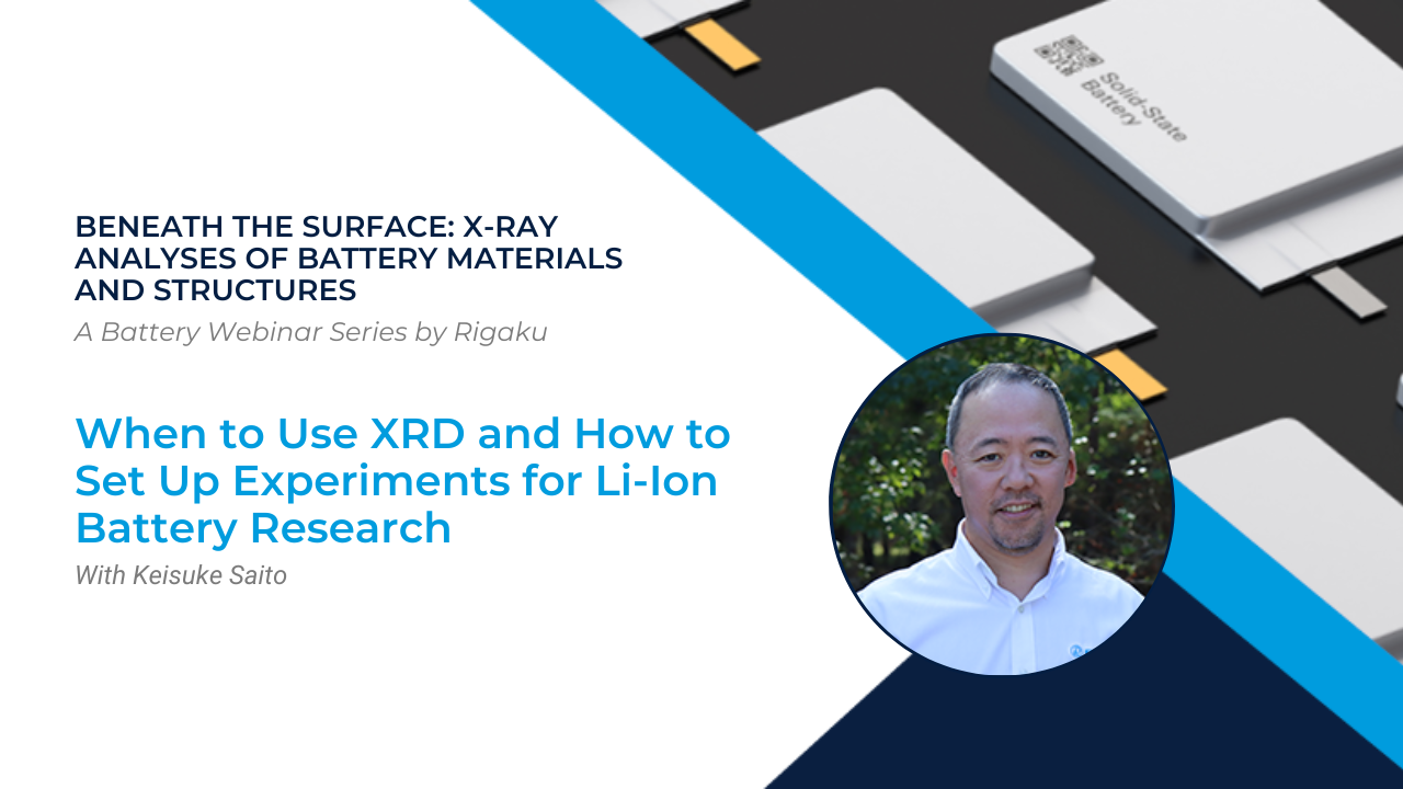 When to use XRD and how to set up experiments for Li-Ion Battery Research